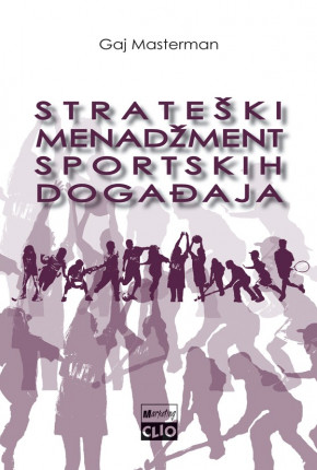 STRATEŠKI MENADŽMENT SPORTSKIH DOGAĐAJA