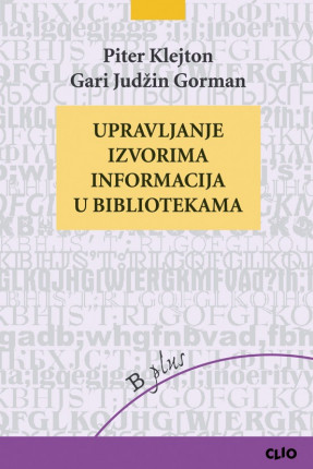 UPRAVLJANJE IZVORIMA INFORMACIJA U BIBLIOTEKAMA