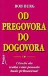 Od pregovora do dogovora