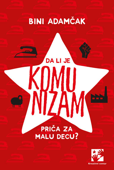 Da li je komunizam priča za malu decu