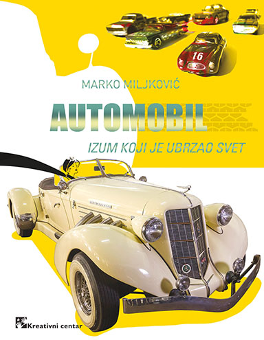 Automobil - izum koji je ubrzao svet