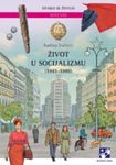 Život u socijalizmu
(1945-1980), latinično izdanje