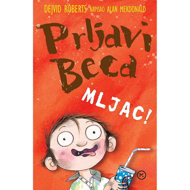 Prljavi Beca: Mljac