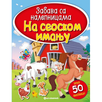 ZABAVA SA NALEPNICAMA: NA SEOSKOM IMANJU