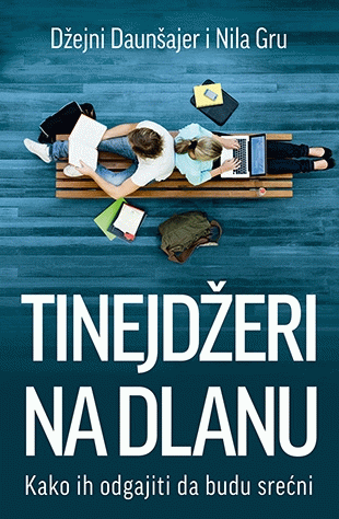 Tinejdžeri na dlanu: Kako ih odgajiti da budu srećni