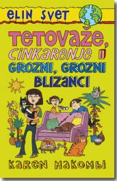 Tetovaže, cinkarenje i grozni, grozni blizanci