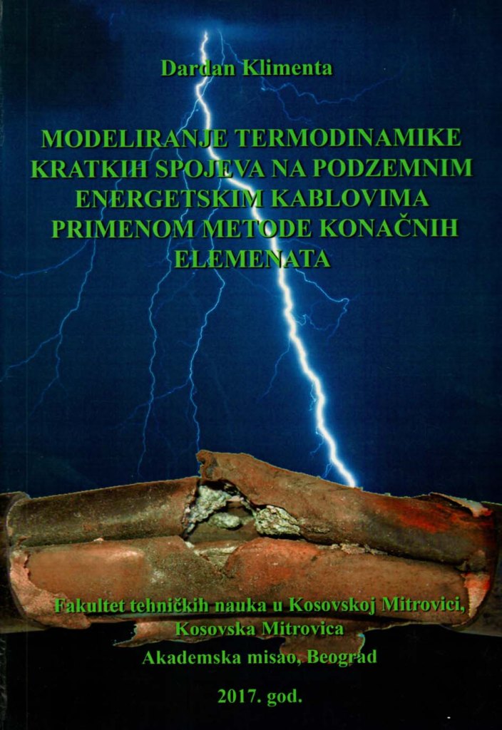Modeliranje termodinamike kratkih spojeva na podzemnim energetskim kablovima primenom metode konačnih elemenata