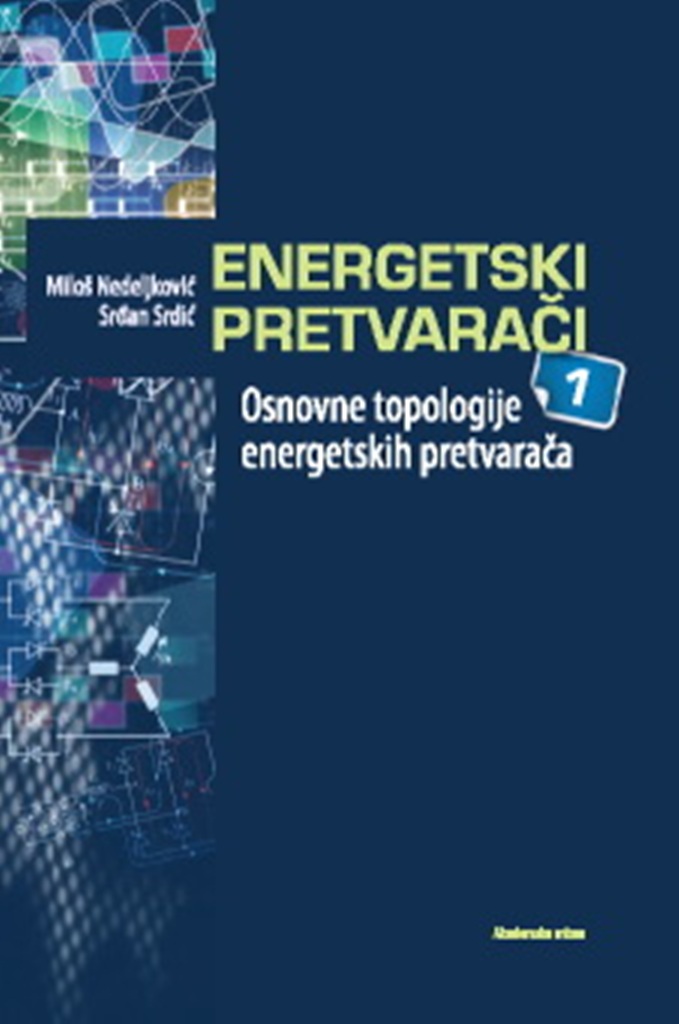 Energetski pretvarači 1 - osnovne topologije energetskih pretvarača