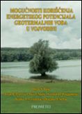 Mogućnost korišćenja energetskog potencijala geotermalnih voda Vojvodine