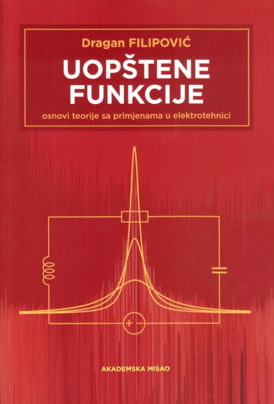 Uopštene funkcije - Osnovi teorije sa primjenama u elektrotehnici