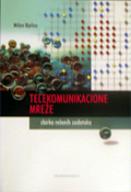 Telekomunikacione mreže – zbirka rešenih zadataka