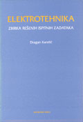 Elektrotehnika - zbirka rešenih ispitnih zadataka