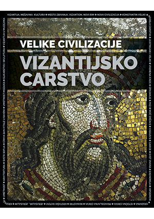 Velike civilizacije – Vizantijsko carstvo