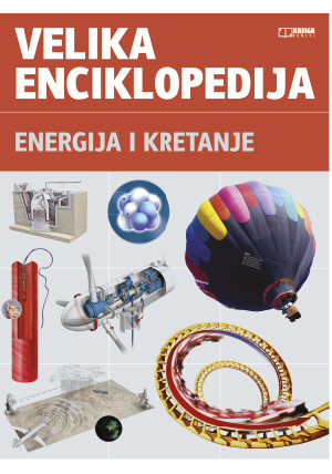 Velika enciklopedija – Energija i kretanje