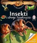Insekti i druge životinjice: Larousse interaktivna knjiga