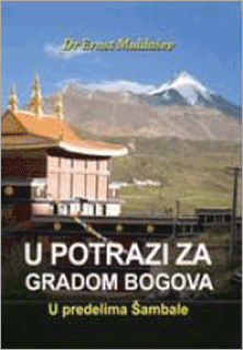 U potrazi za gradom bogova: U predelima Šambale
