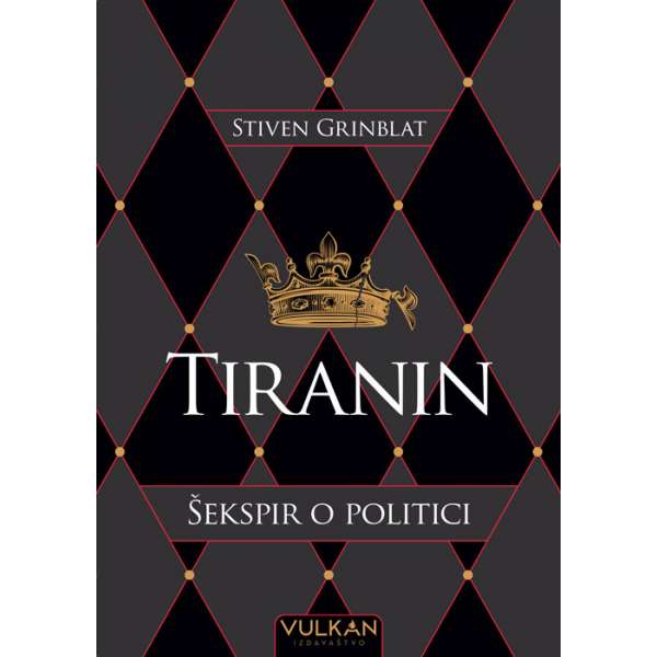 Tiranin: Šekspir o politici