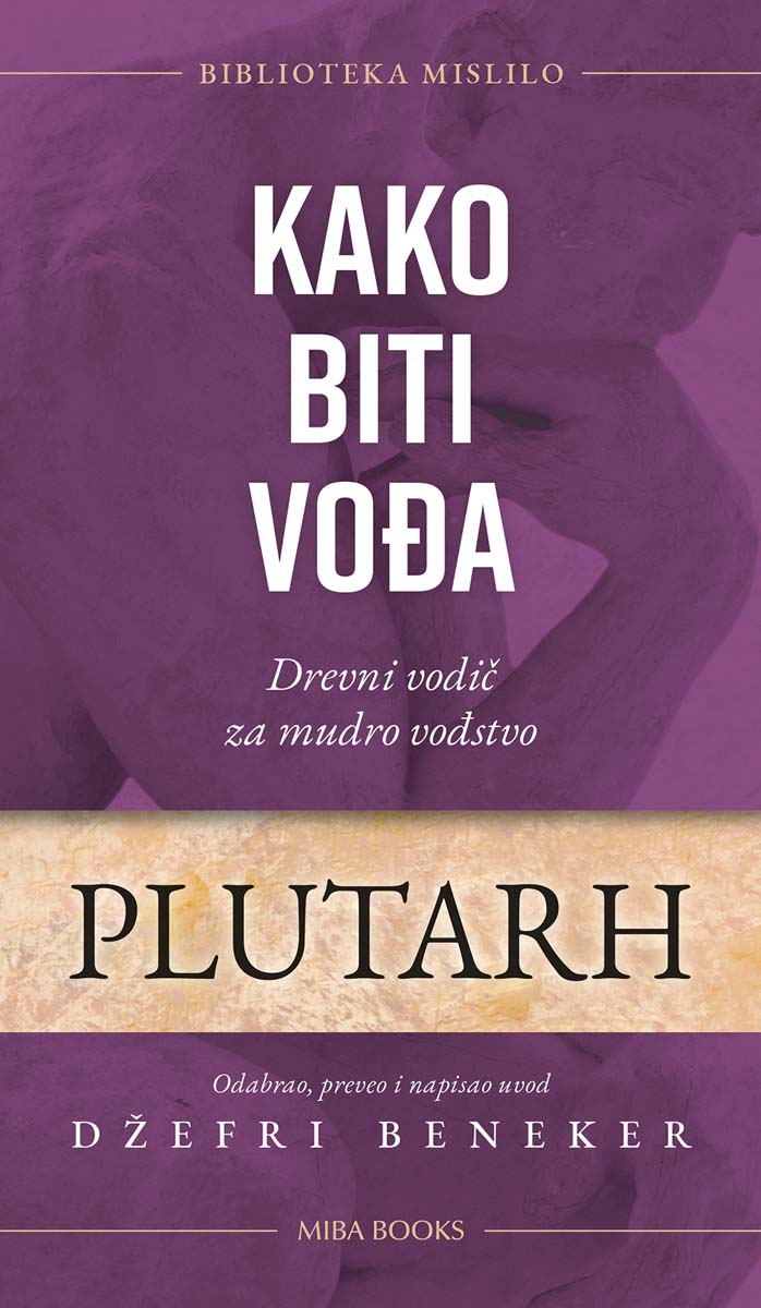 KAKO BITI VOĐA - vodič za mudro vođstvo
