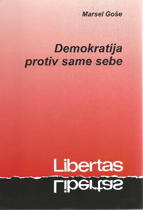 DEMOKRATIJA PROTIV SAME SEBE