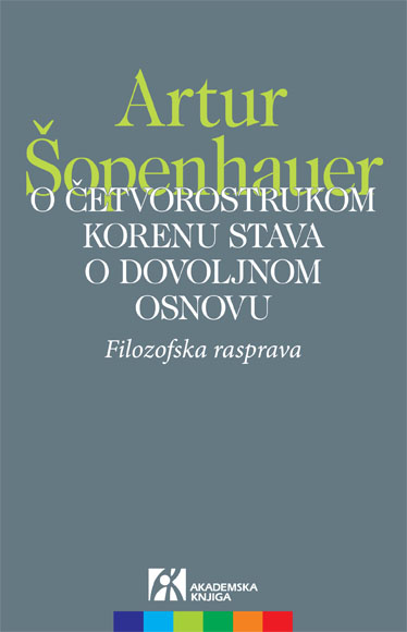 O četvorostrukom korenu stava o dovoljnom osnovu: filozofska rasprava