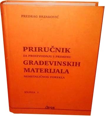 Priručnik za proizvodnju i primenu građevinskih materijala nemetaličnog porekla 1-2