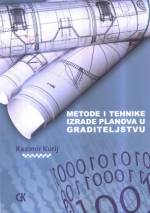 Metode i tehnike izrada planova u građevinarstvu