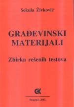Građevinski materijali: zbirka rešenih testova