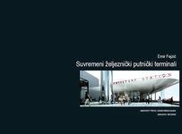 Suvremeni željeznički putnički terminali: Trilogija Železnice 2