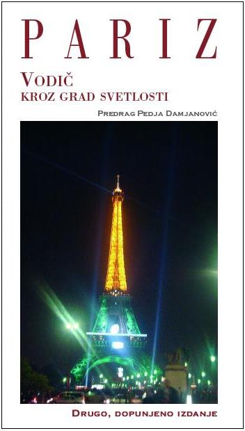 Pariz: vodič kroz grad svetlosti
