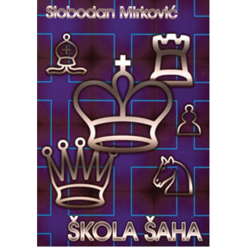 ŠAH - ŠKOLA ŠAHA 1