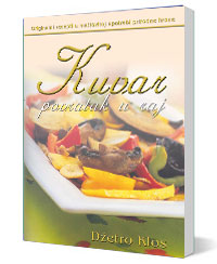 Kuvar - Povratak u raj: Originalni recepti i informacije o ishrani za maštovitu upotrebu prirodnih namirnica