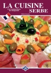 La cuisine serbe: les restaurants de Belgrade: edition française