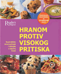 Hranom protiv visokog pritiska: Kontrolišite krvni pritisak i uživajte u sjajnoj ishrani