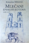 Mlečani episkopi Kotora: 1420-1513