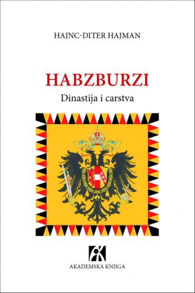 Habzburzi - Dinastija i carstva
