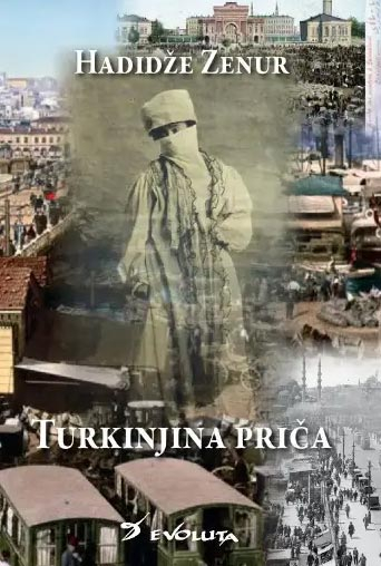 Turkinjina priča: evropske impresije jedne Turkinje
