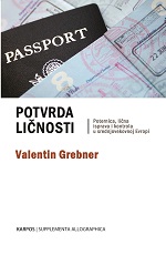 Potvrda ličnosti : poternica, lična isprava i kontrola u srednjevekovnoj Evropi