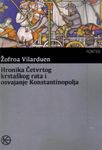Hronika Četvrtog krstaškog rata i osvajanje Konstantinopolja