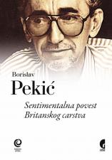 Borislav Pekić: Sentimentalna povest Britanskog carstva