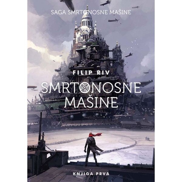 Smrtonosne mašine: Saga smrtonosne mašine, knj. 1
