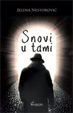 Snovi u tami