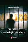 Prorokovih poslednjih pet dana