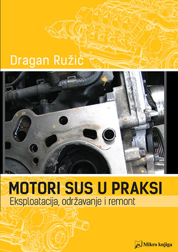 Motori SUS u praksi: Eksploatacija, održavanje i remont