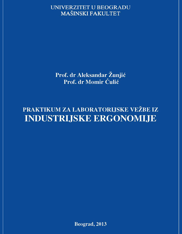 Praktikum za laboratorijske vežbe iz industrijske ergonomije