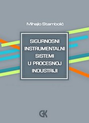 Sigurnosni instrumentalni sistemi u procesnoj industriji