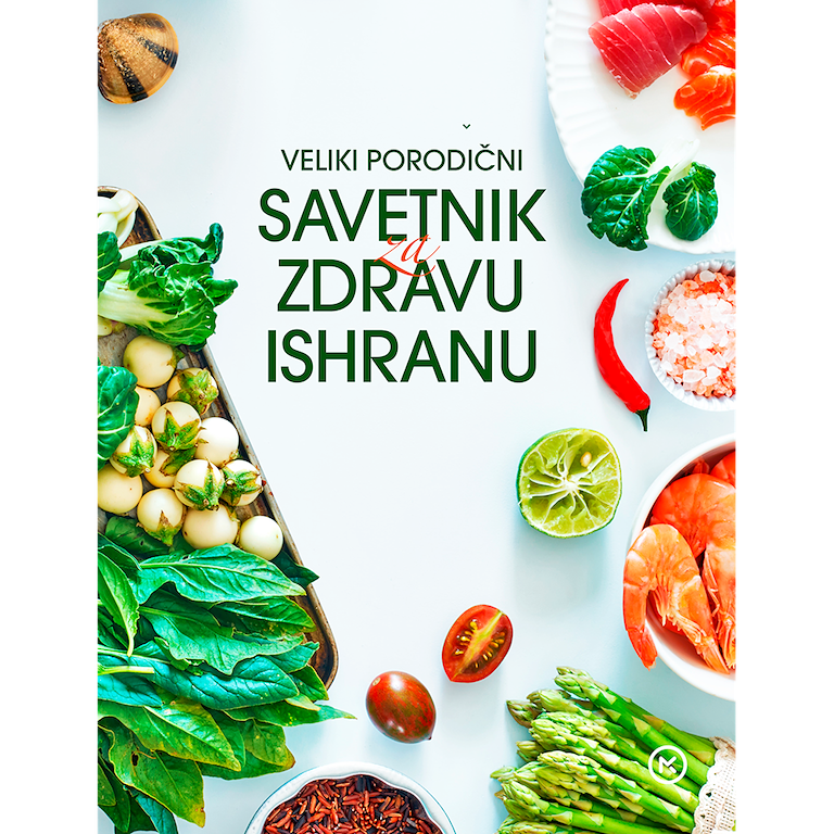 Veliki porodični savetnik za zdravu ishranu
