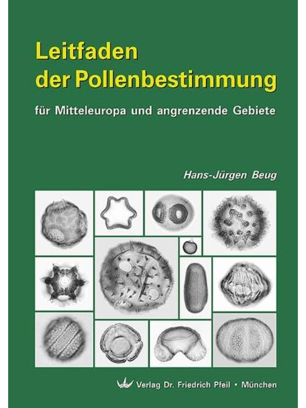 Leitfaden der Pollenbestimmung für Mitteleuropa und angrenzende Gebiete