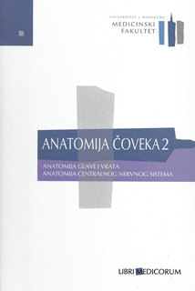 Anatomija čoveka 2, Anatomija glave i vrata ; Anatomija centralnog nervnog sistema