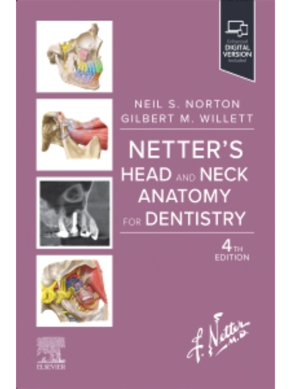 Netter’s Head and Neck Anatomy for Dentistry 4th Edition