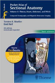 Pocket Atlas of Sectional Anatomy, Vol. 2: Thorax, Heart, Abdomen and Pelvis: Computed Tomography and Magnetic Resonance Imaging